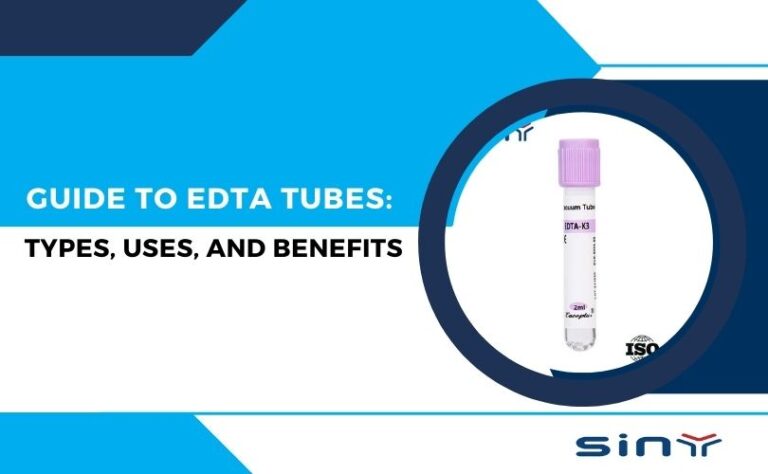 Complete guide to EDTA tubes: types, uses, and benefits