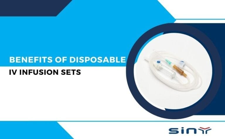 The Benefits of Disposable IV Infusion Sets | Simy medical
