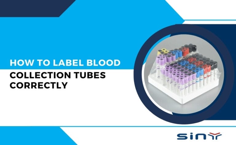 How to Label Blood Collection Tubes Correctly | Sinymedical