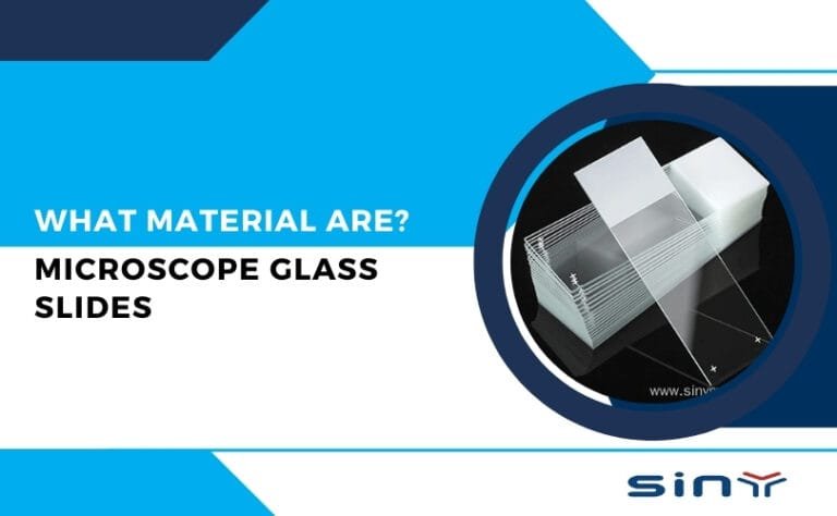 What Material Are Microscope Glass Slides Made | Siny Medical
