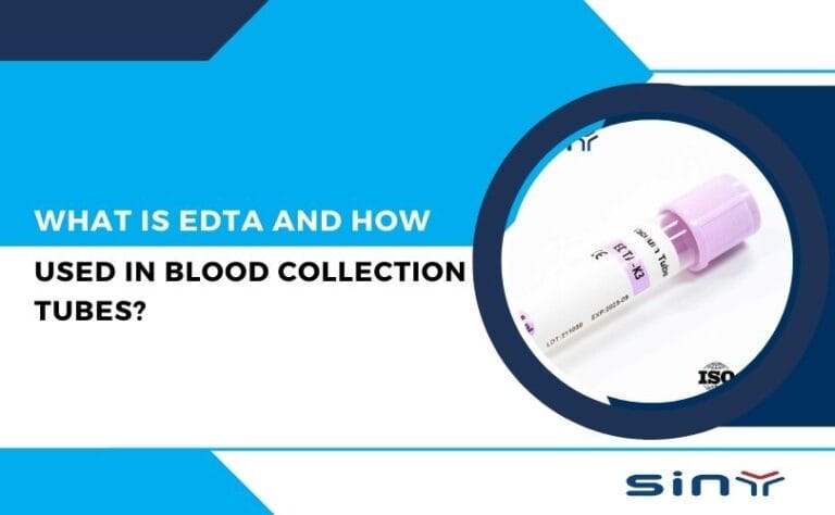 What Is EDTA and How It’s Used in Blood Collection Tubes