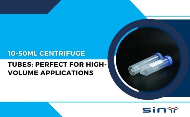 10–50ml Centrifuge Tubes for High-Volume Lab Applications | Siny
