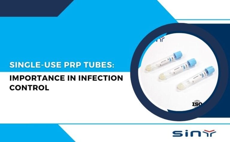 Single-Use PRP Tubes for Infection Control Safety